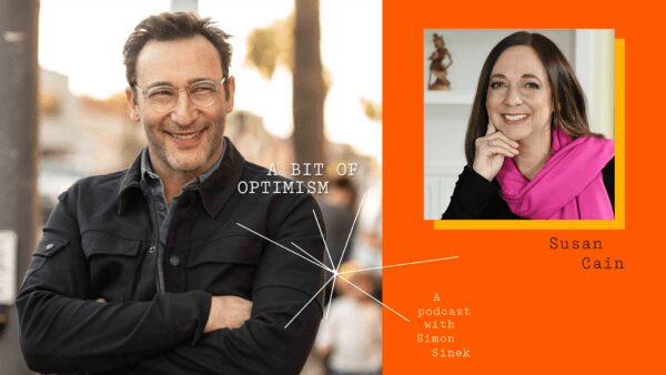 The Sweet Bitter with Susan Cain - Simon Sinek